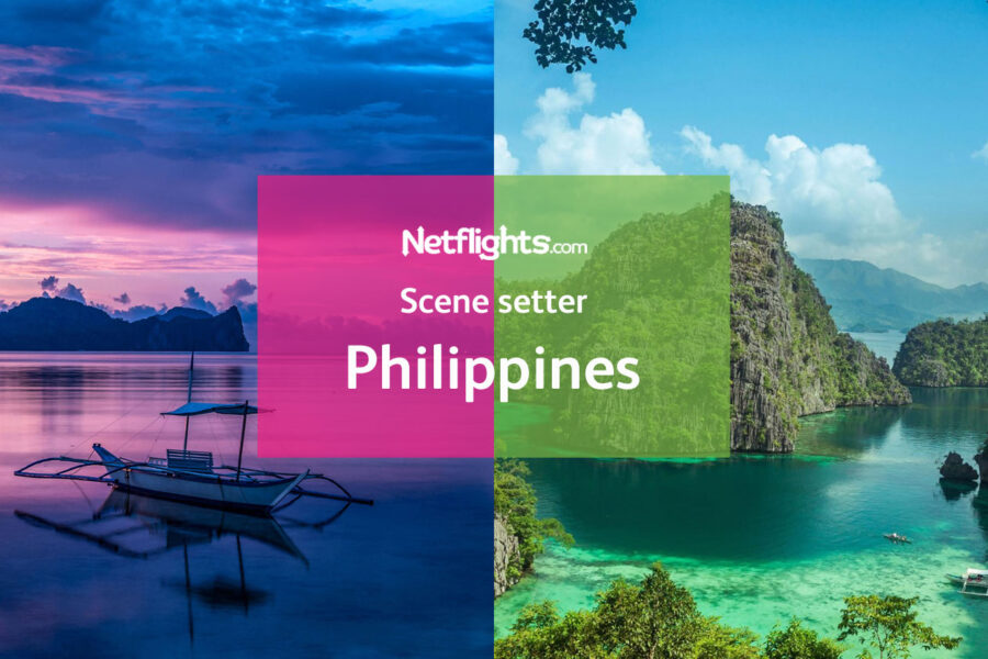 Philippines Scene Setter - Netflights Blog